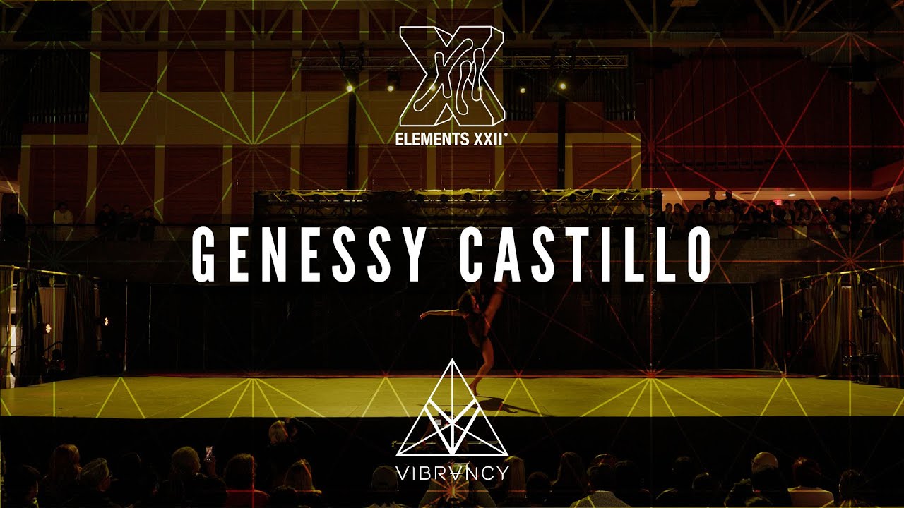Genessy Castillo | ELEMENTS XXII 2024 [@VIBRVNCY 4K] - YouTube