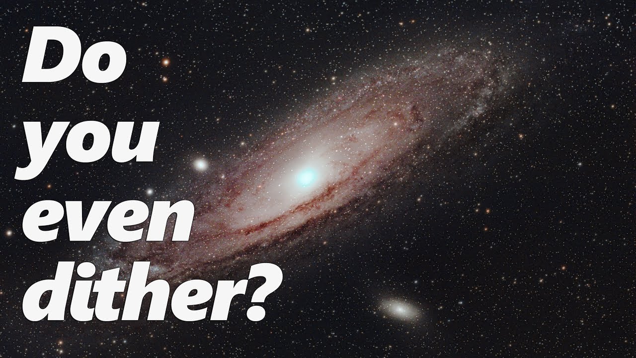 Dithering with APT and PHD2 | The Astrophotography Guide #1 - YouTube