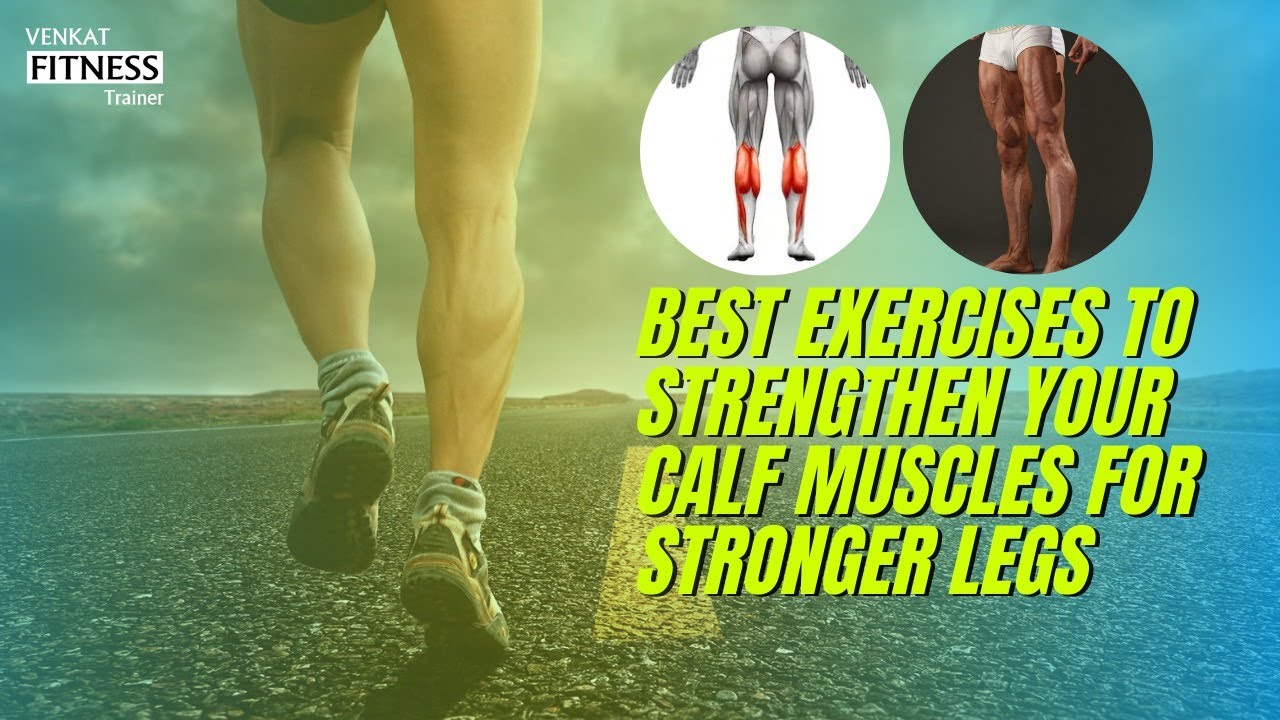 Best Calf Exercises to build Bigger & Stronger Legs || Leg Workout ...