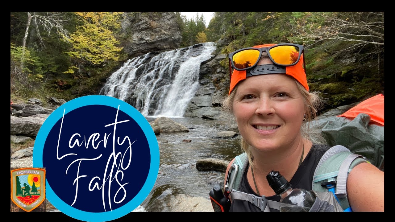 The Dobson Trail - Day 3 -Laverty Falls (2021) - YouTube