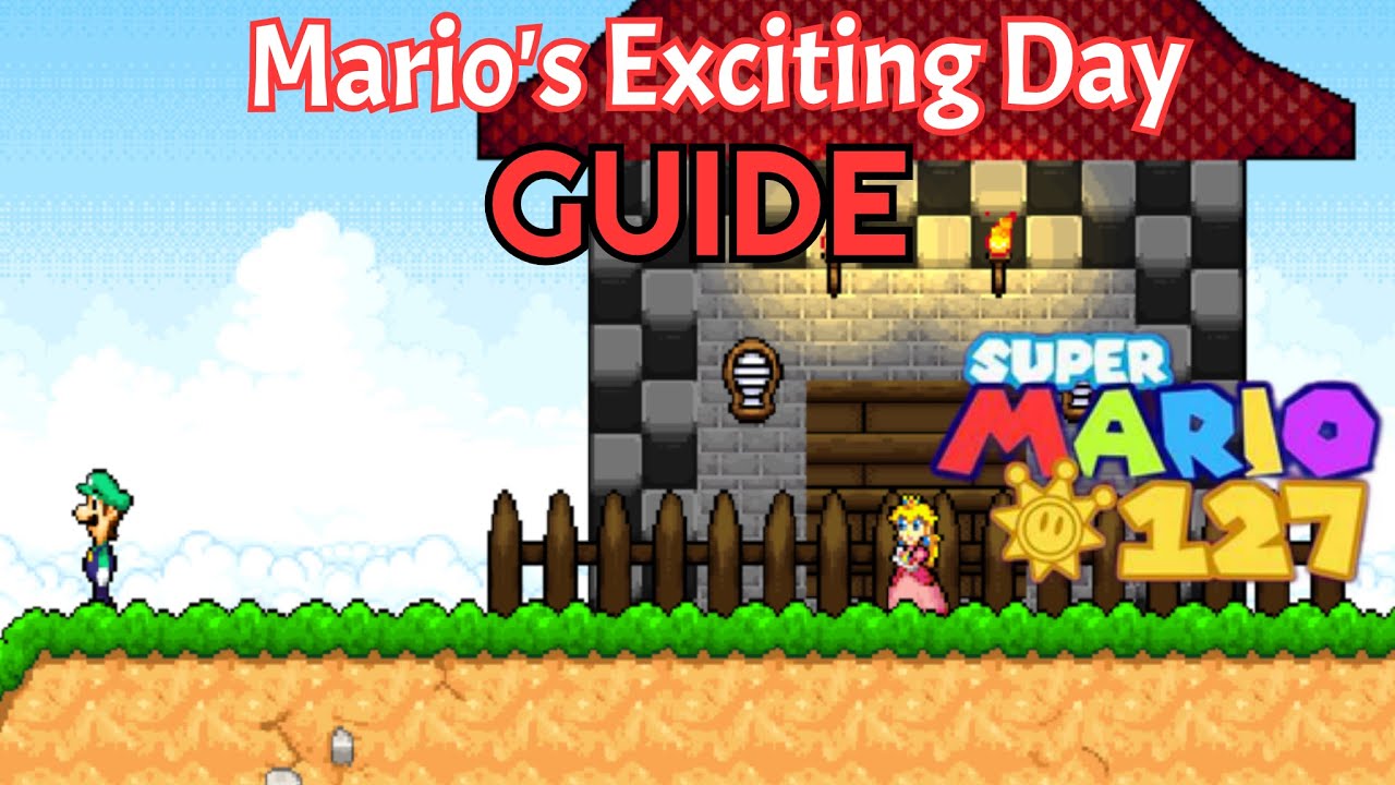 Mario's Exciting Day - Super Mario 127 Level Guide - YouTube