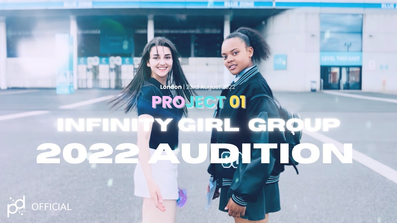 [CLOSED] 2022 UK AUDITION | Project 01: Infinity Girl Group 🫧 - YouTube