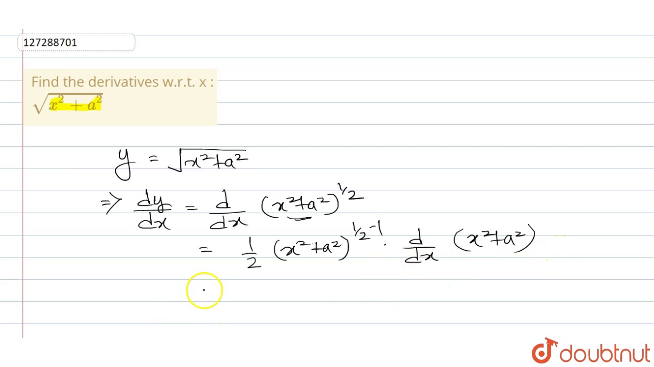 Find The Derivatives W r t X sqrt x 2 a 2 YouTube
