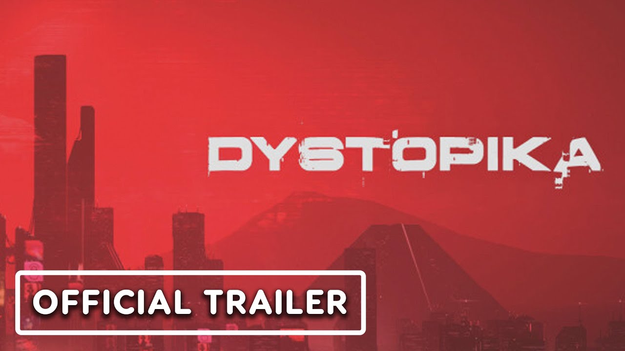 Dystopika - Community Trailer - YouTube