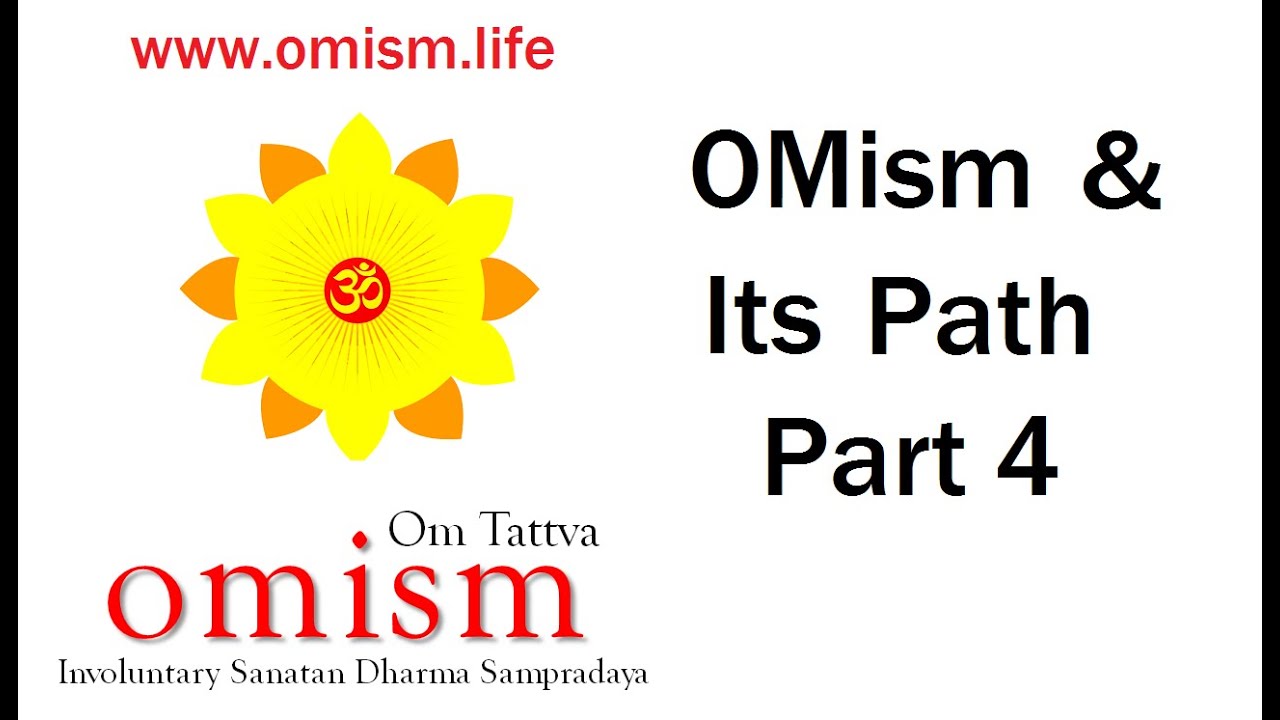 OMism and its Path - Part 4 - YouTube