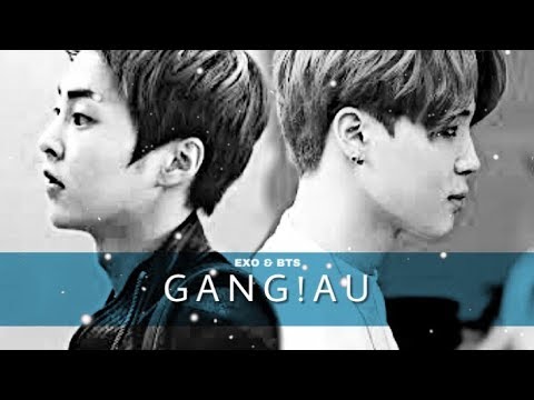 exo • bts [gang!au]