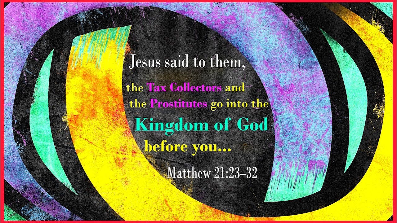 “Challenging Jesus” -The Parable of Two Sons- Matthew 21:23-32 - YouTube