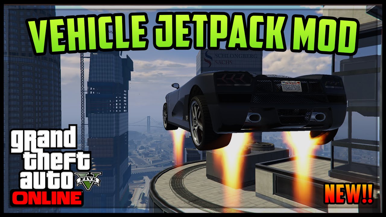 GTA 5 Online: VEHICLE JETPACK MOD + DOWNLOAD - GTA V PC MOD MENU ...