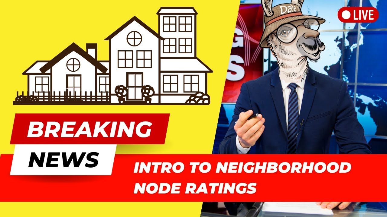 Neighborhood node ratings 101 and how to turn your average Upland ...