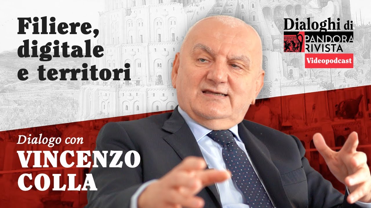 Vincenzo Colla - Filiere, digitale e territori | Pandora Rivista ...