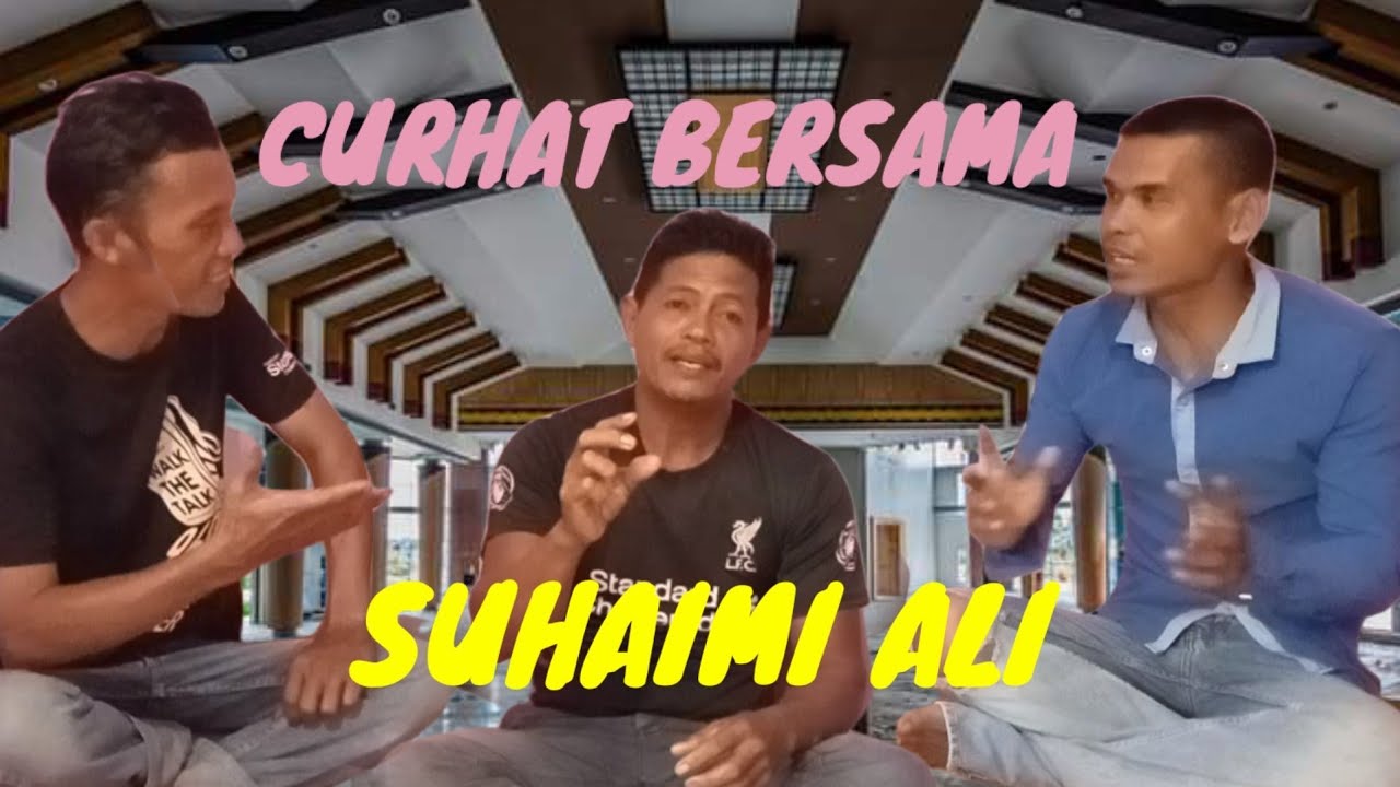 curhat bersama"suhaimi ali"ada kisah yg indah di desa"keminking luar ...