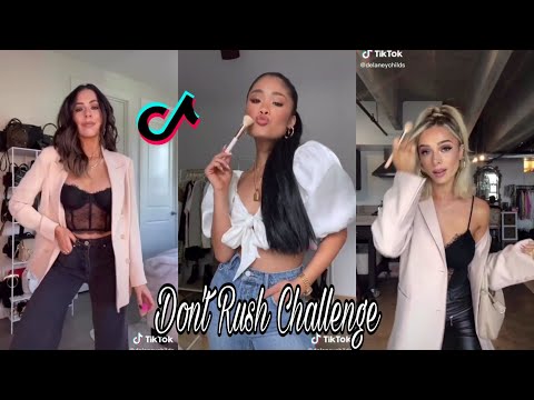 🎵🔥Don't Rush Challenge🔥🎵TikTok Compilation