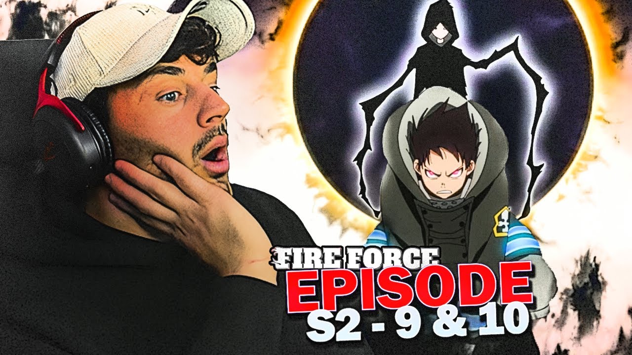 LA VÉRITÉ SUR LE GRAND PRÉDICATEUR ?! FIRE FORCE SAISON 2 EPISODE 9 ...