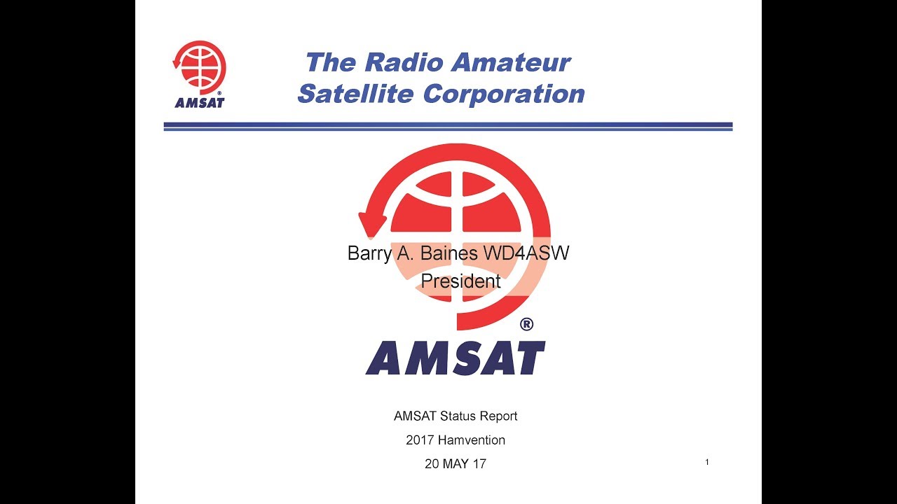 2017 Hamvention AMSAT Forum - AMSAT Status Report - YouTube