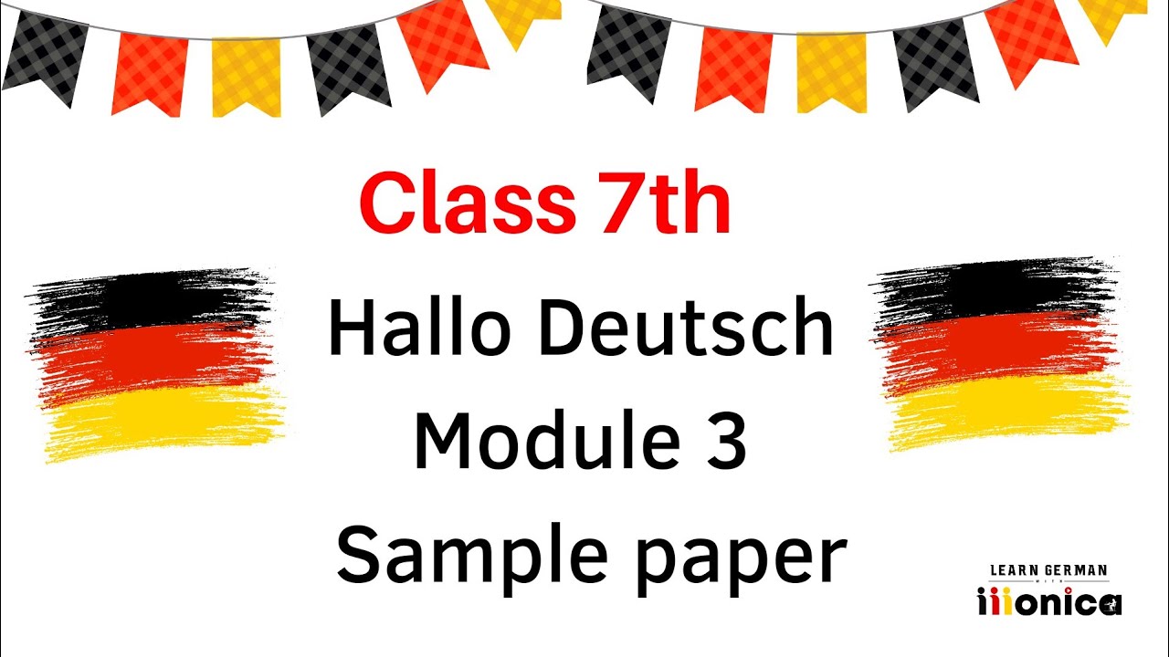 Hallo Deutsch - Class 7 Module 3 - Mock Test - YouTube