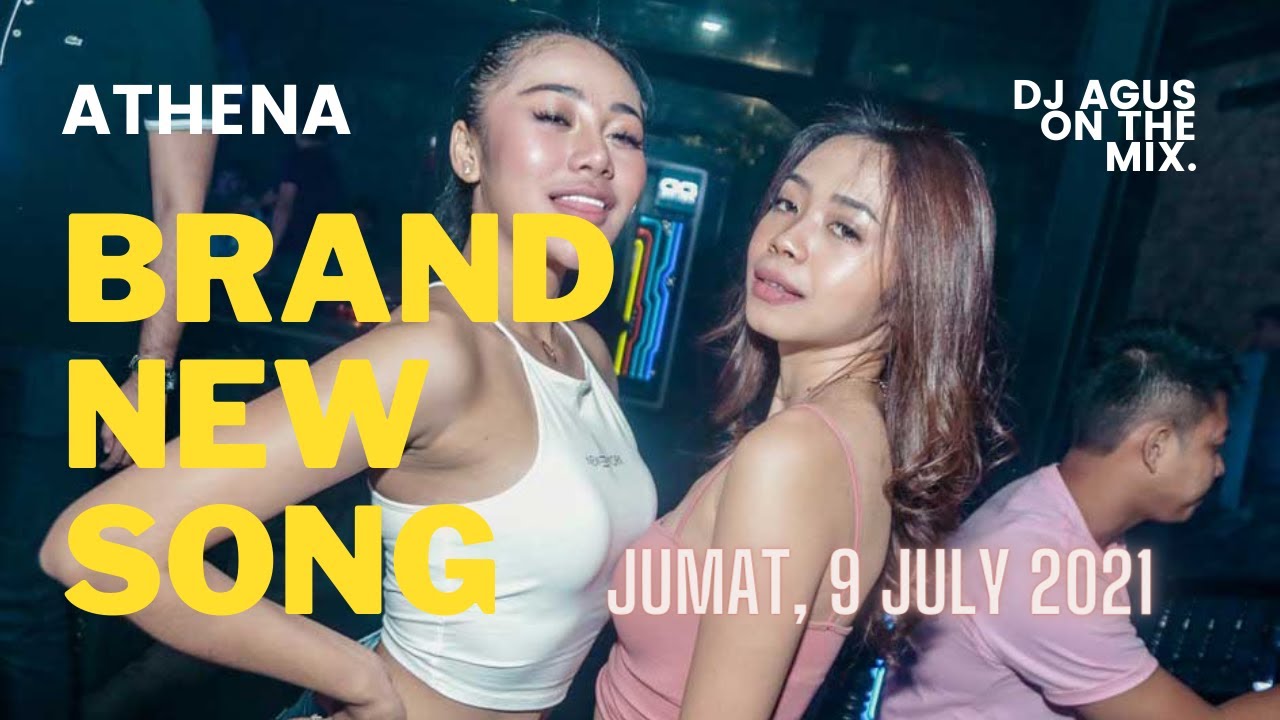 TERBARU LIVE ATHENA DJ AGUS ON THE MIX | SPECIAL MALAM SABTU | JUMAT 9 ...