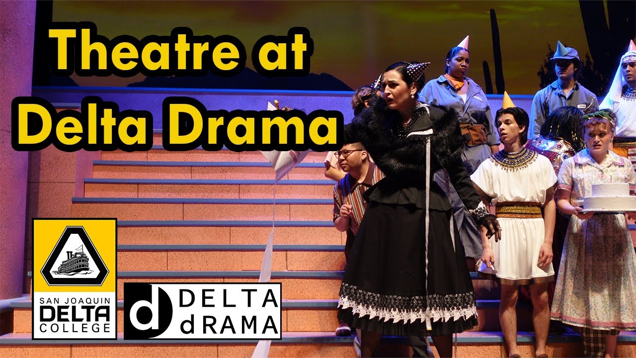 Our Theatre Program at San Joaquin Delta College | Delta Drama - YouTube