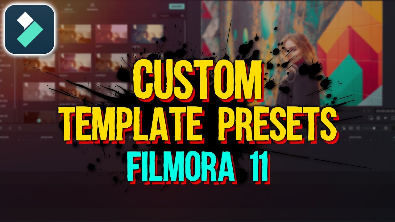 FILMORA 11 | NEW FEATURE | CUSTOM TEMPLATE PRESETS | HOW TO MERGE ...