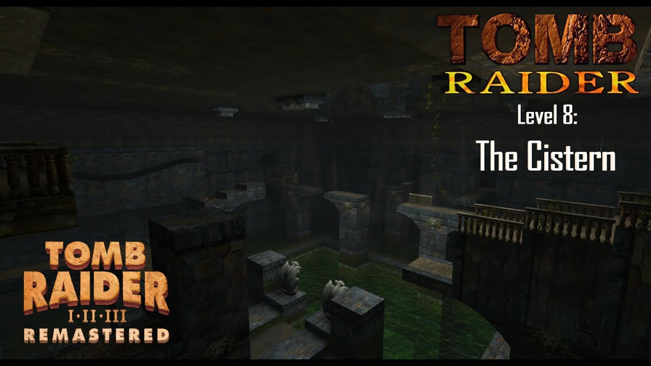 Tomb Raider I-II-III Remastered - Tomb Raider [1996] Level 8: The ...