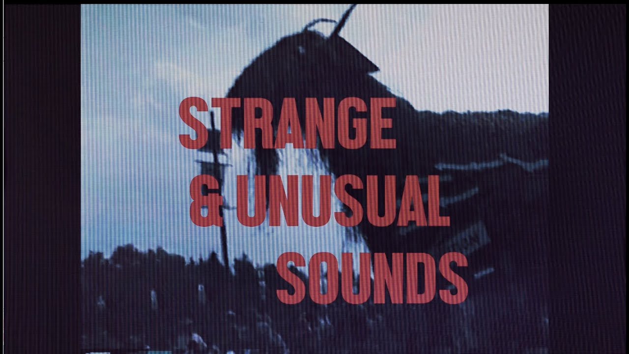 Strange & Unusual Sounds Volume 4 theme announcement - YouTube