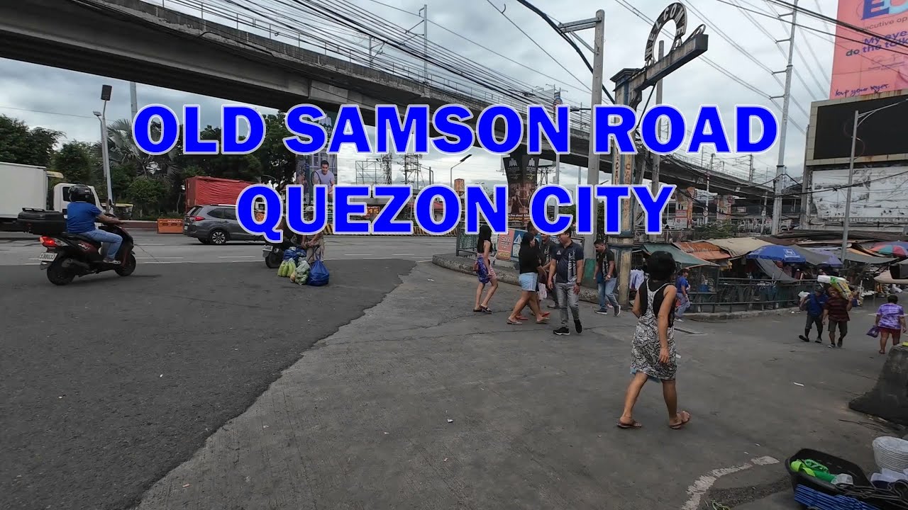 Old Samson Road, Quezon City / 01 EDSA to Cloverleaf Drive - YouTube