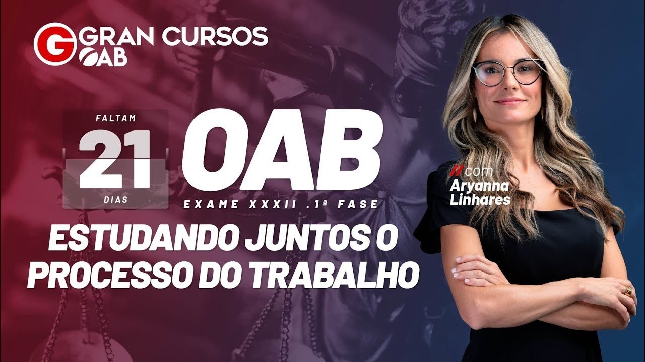 Desafio OAB 21 Dias - Estudando juntos o Processo do Trabalho ...