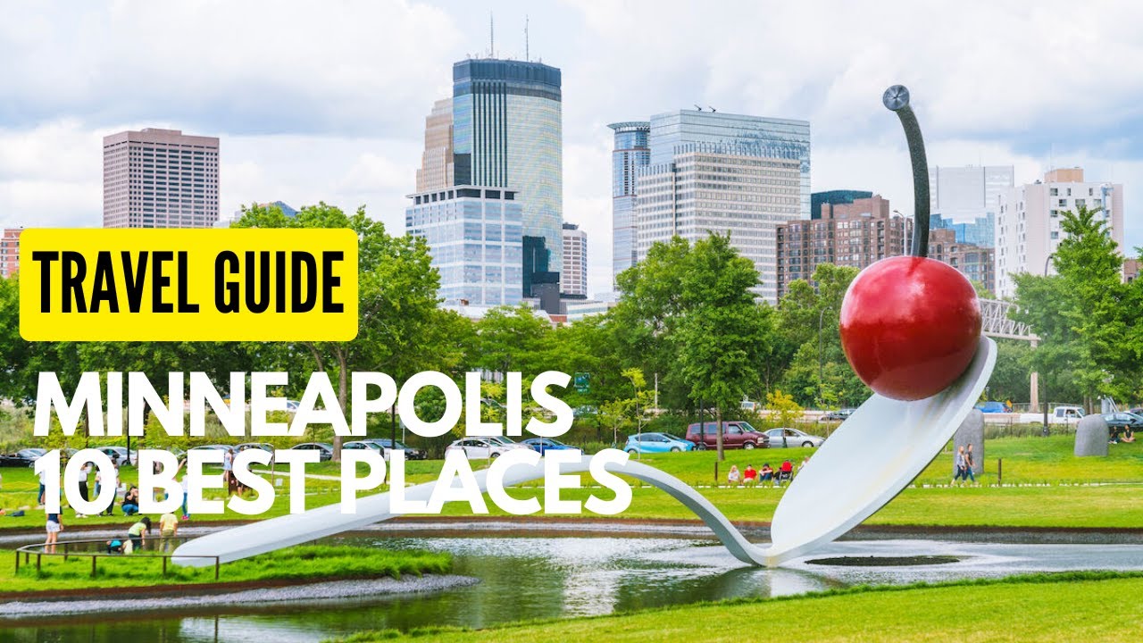 10 Best Places to Visit in Minneapolis, Minnesota - YouTube