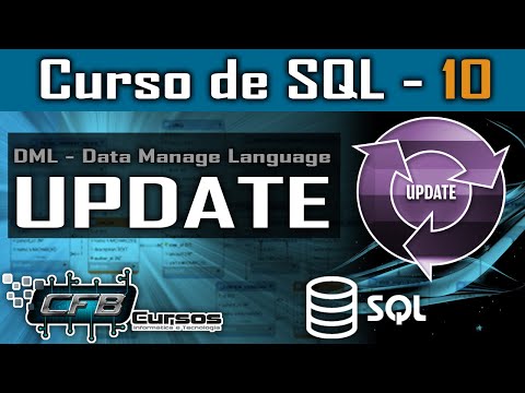 SQL UPDATE / DML / Alterando registros nas tabelas - Curso de SQL - Aula 10