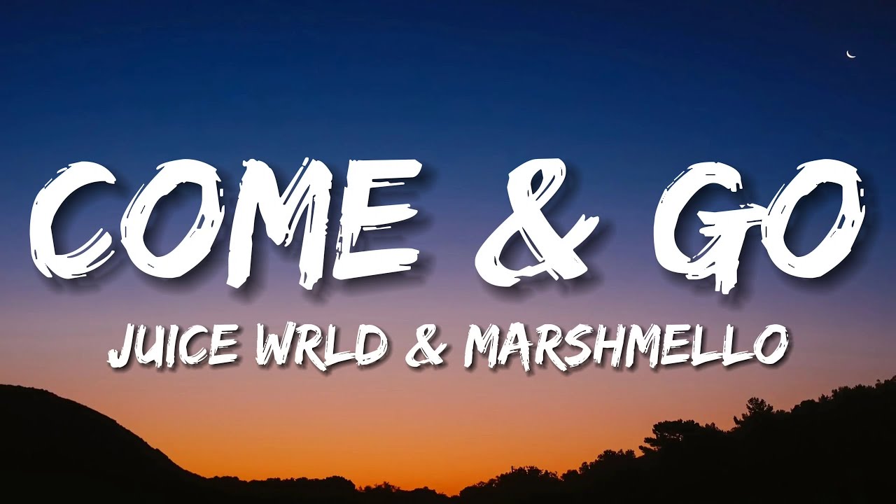 Juice Wrld & Marshmello - Come & Go (Lyrics) - YouTube