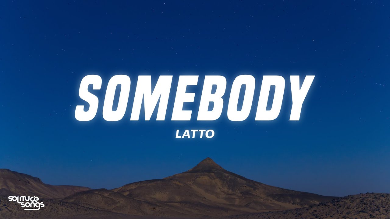 Latto - Somebody (Lyrics) - YouTube
