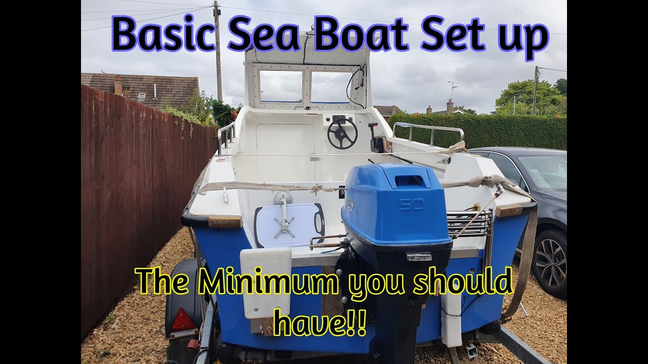 Small Sea Boat Equipment Set up - For Novice Boaters - YouTube