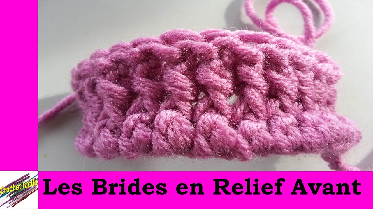Technique de crochet : la bride en relief avant - YouTube