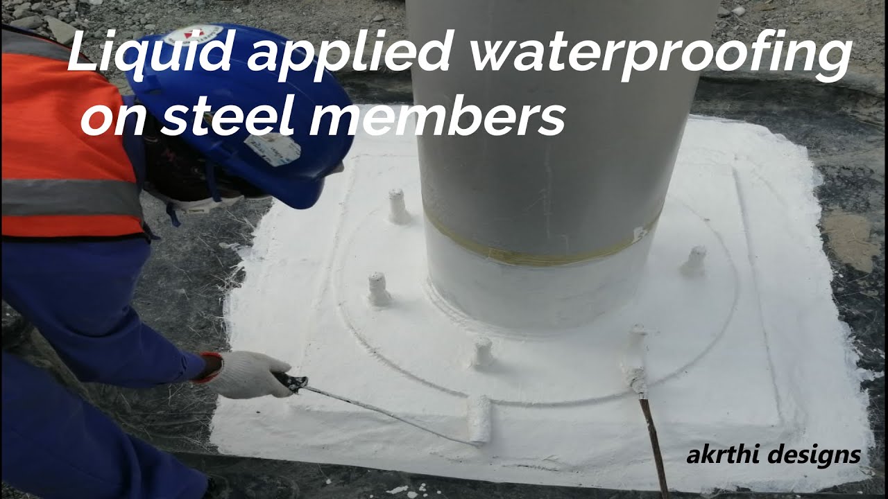Liquid applied waterproofing on steel members|Waterproofing On Steel ...