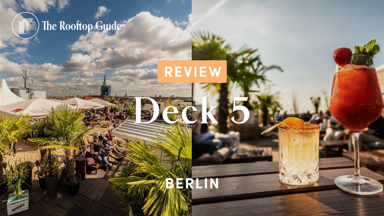 Deck 5 Rooftop Bar in Berlin - Review - YouTube