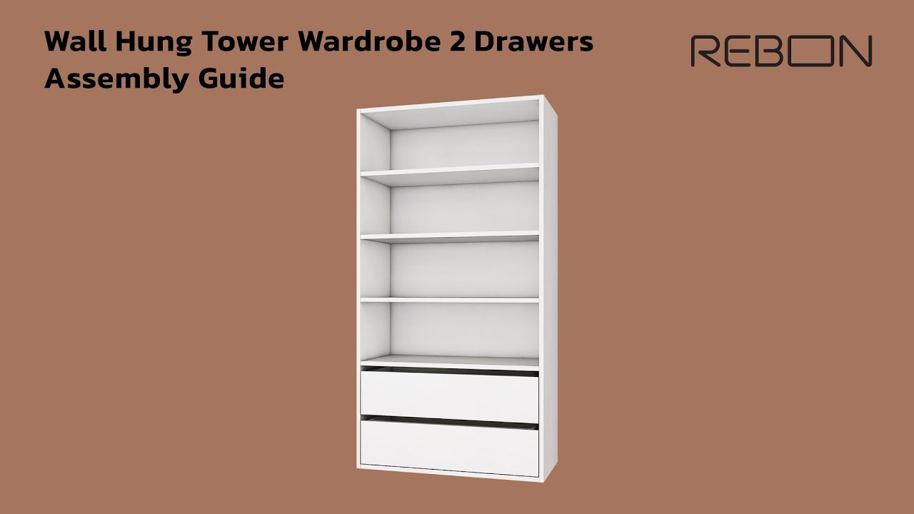 Wall Hung Tower Wardrobe 2 Drawers - Assembly Guide - YouTube