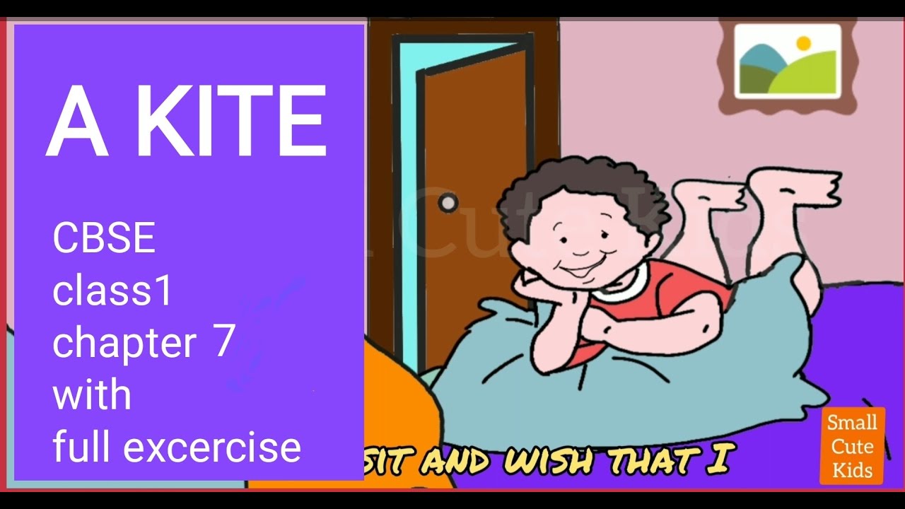 A kite poem/ class1 English poem chapter 7 with full explanation. - YouTube