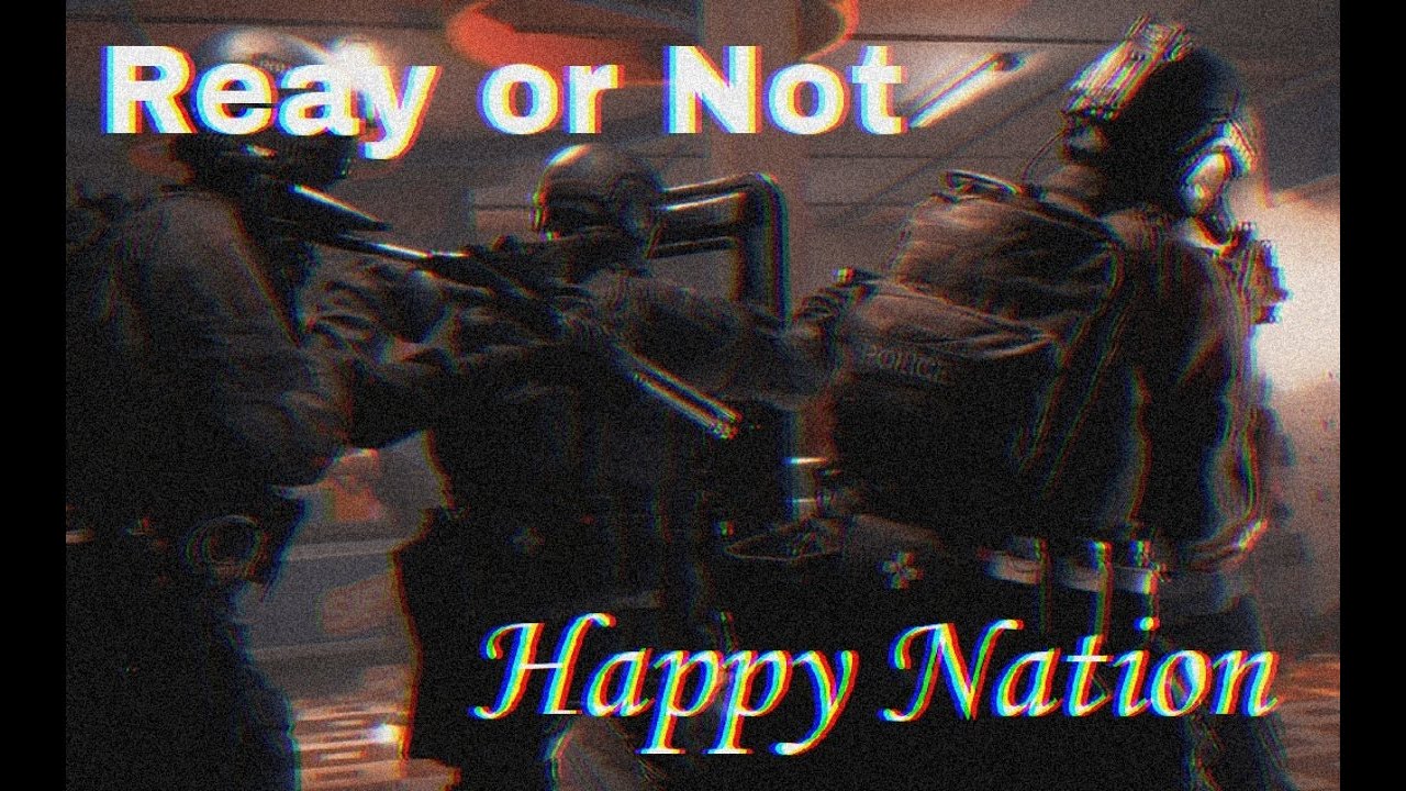Ready or Not || Happy Nation - YouTube