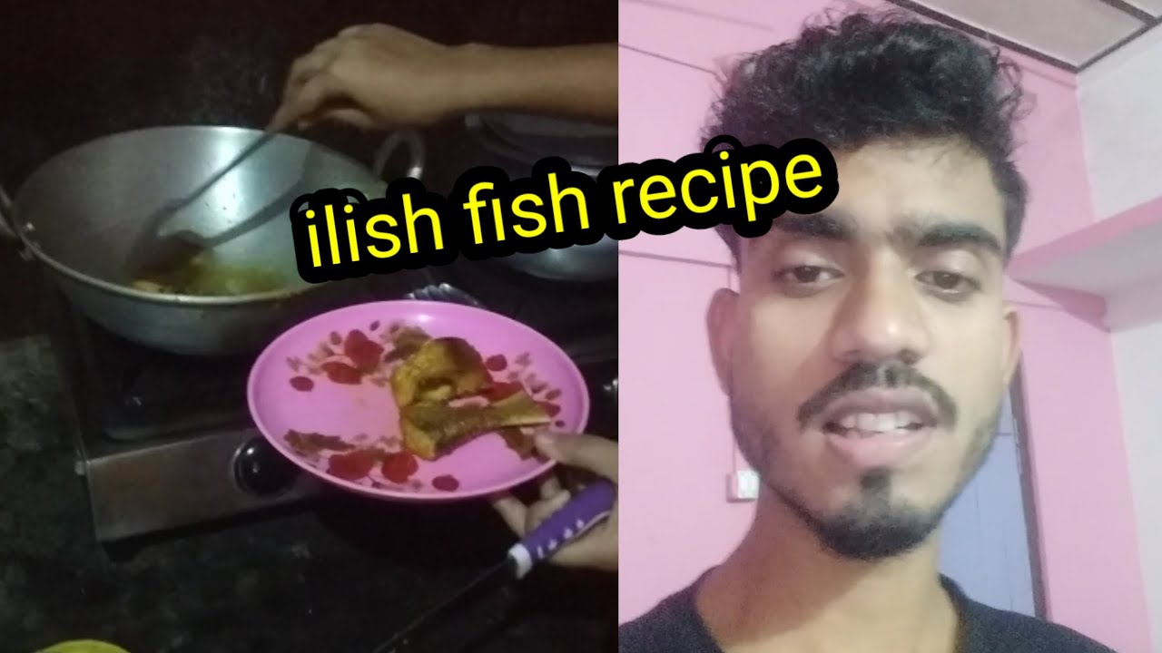 ilish fish recipe in Assamese | ilish mas vaji.. - YouTube