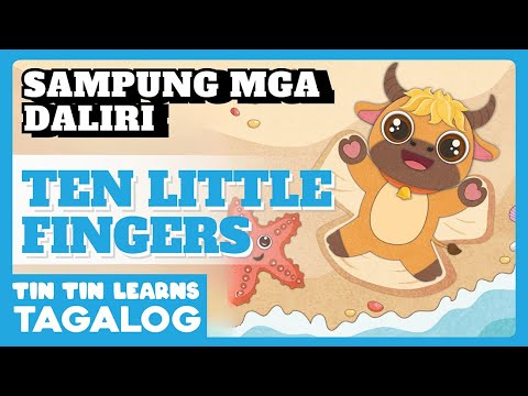 🎵 Sampung Mga Daliri | Ten Little Fingers (With Lyrics) | Tagalog Kid's ...