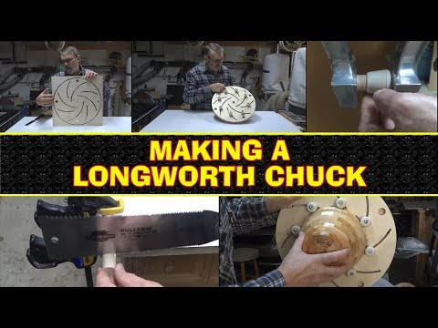 Making a Longworth Chuck - YouTube
