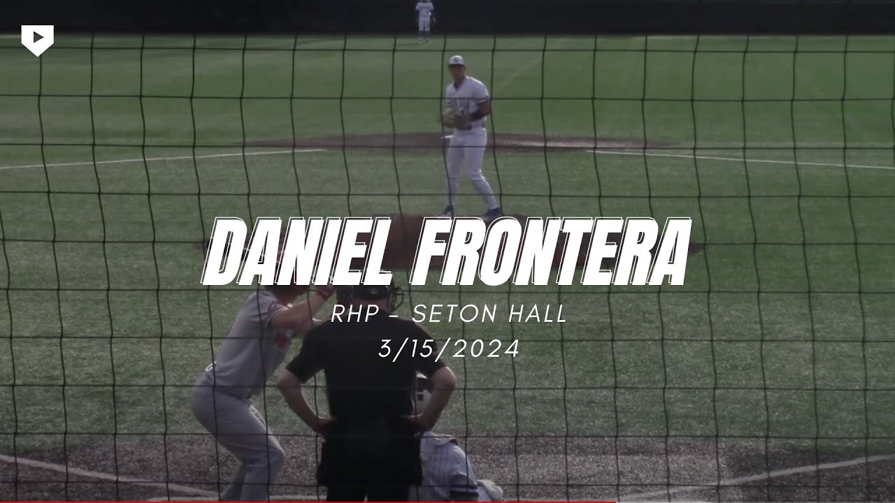 RHP Daniel Frontera | Seton Hall | 3/15/24 - YouTube