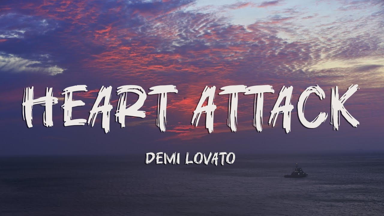 Demi Lovato - Heart Attack (Lyrics) - YouTube