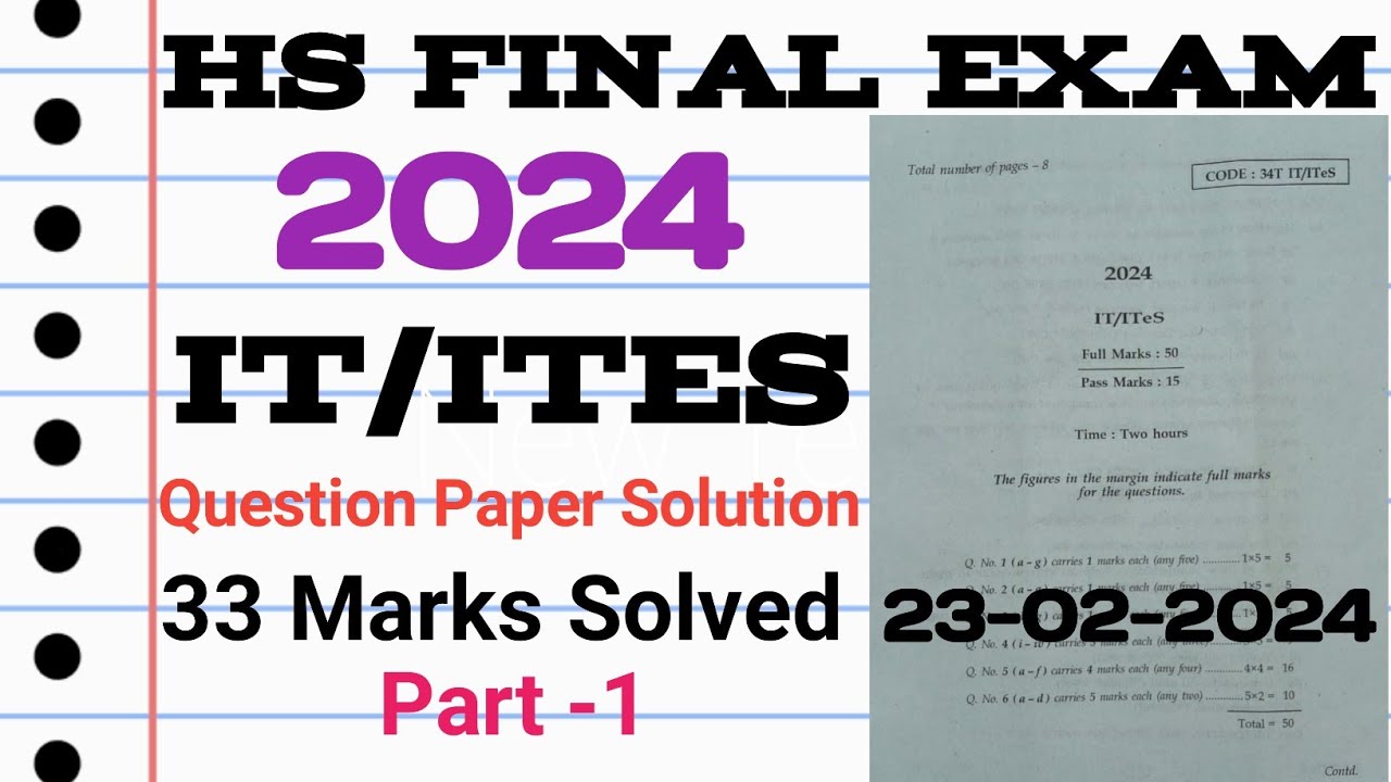 hs final exam 2024 it ites question paper solution|hs 2nd year it ites ...