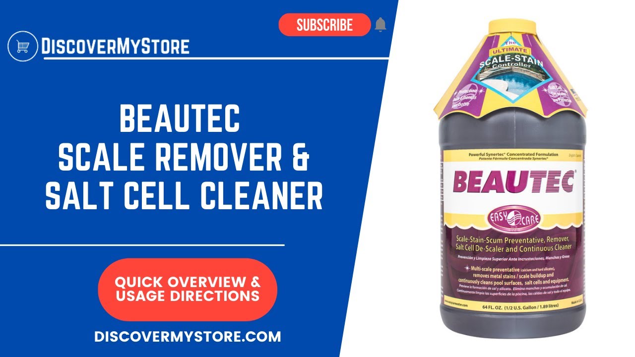 Beautec Scale Remover & Salt Cell Cleaner - YouTube