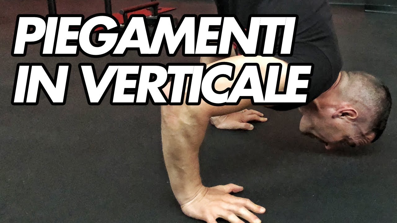PIEGAMENTI IN VERTICALE: ESERCIZI PER IMPARARLI - YouTube