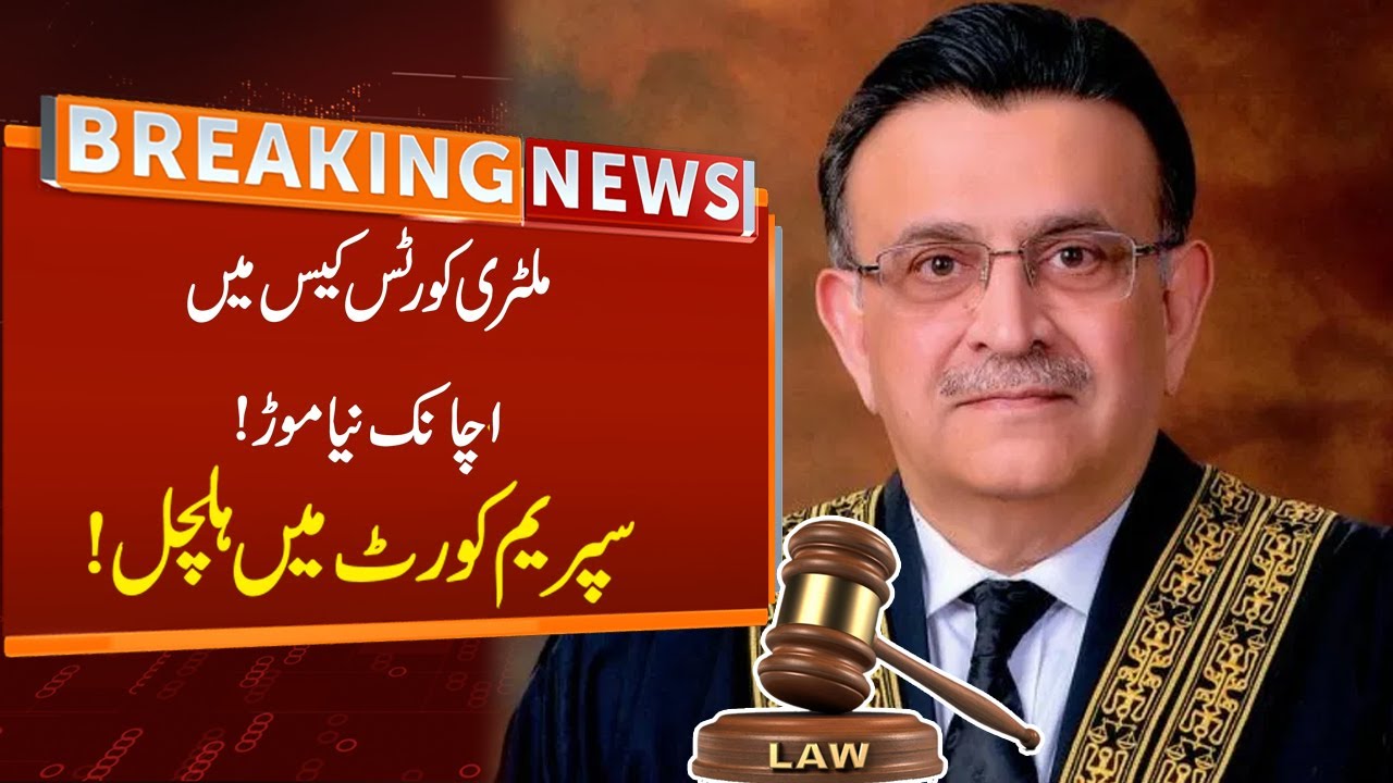 Watch: New Twist In Supreme Court Over Military Courts Case | Chief ...