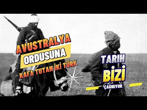 Avustralya ordusu ilk resmi savaşını iki Türk Osmanlı askeri ile yaptı
