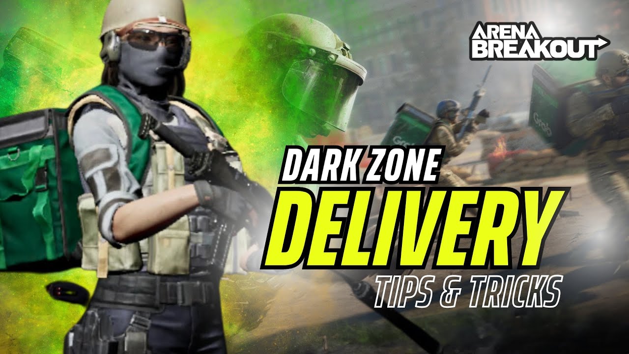 Dark Zone Delivery Tips & Tricks - Arena Breakout Event Guide - YouTube