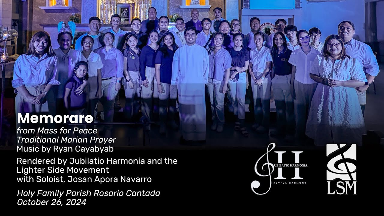 Jubilatio Harmonia and Lighter Side Movement - Memorare (Cayabyab ...