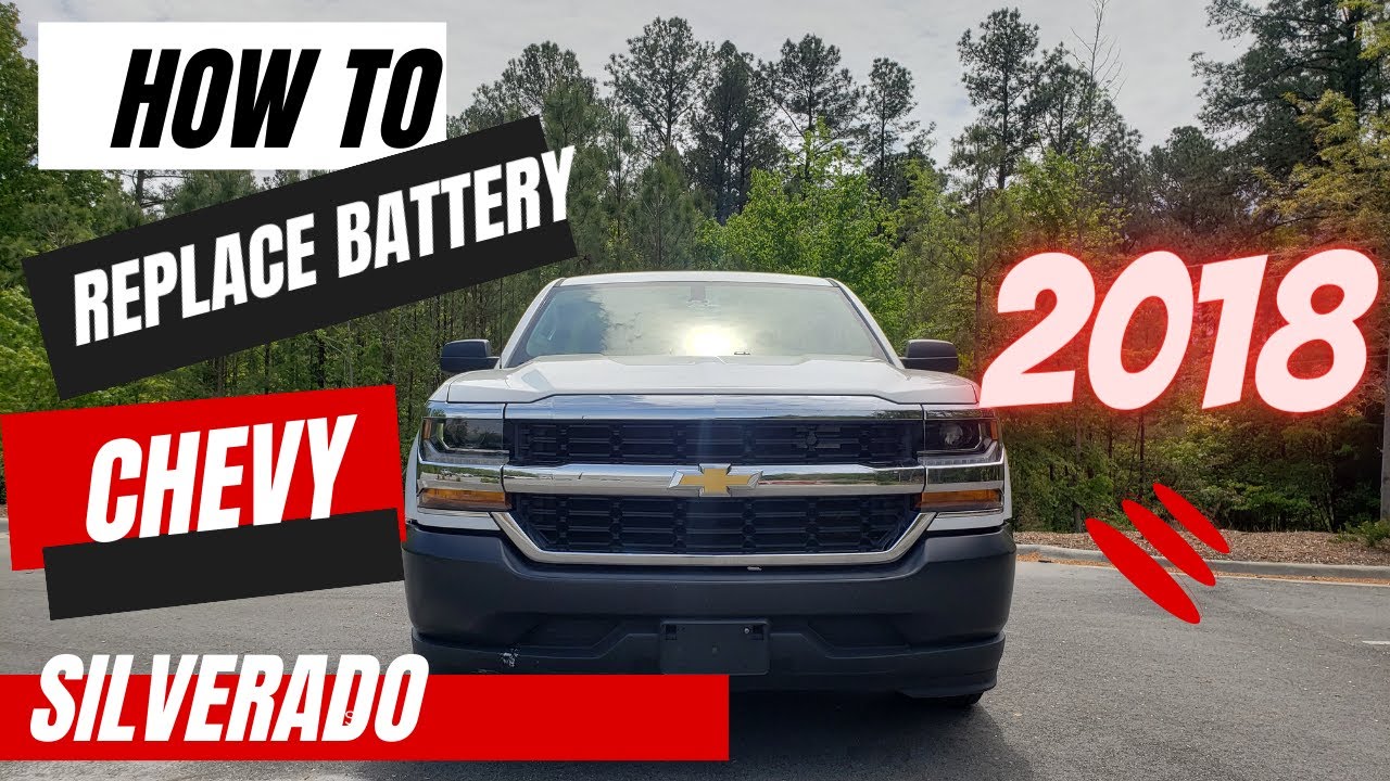 How To Replace Battery On 2018 Chevy Silverado 1500 - YouTube